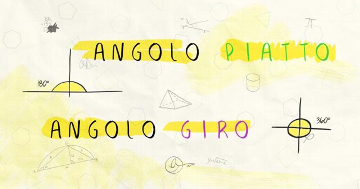 Angolo piatto e angolo giro | ScuolaZoo